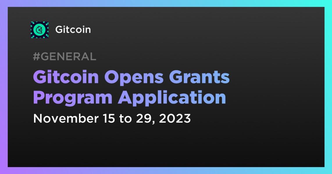 Gitcoin Opens Grants Program Application — TradingView News